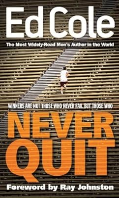 Never Quit, Cole, Edwin Louis, Used; Good Book | eBay