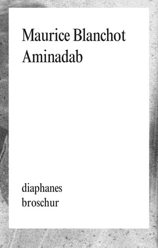 Aminadab | Maurice Blanchot | Deutsch | Taschenbuch | 288 S. | 2019 3037346558 | eBay.de