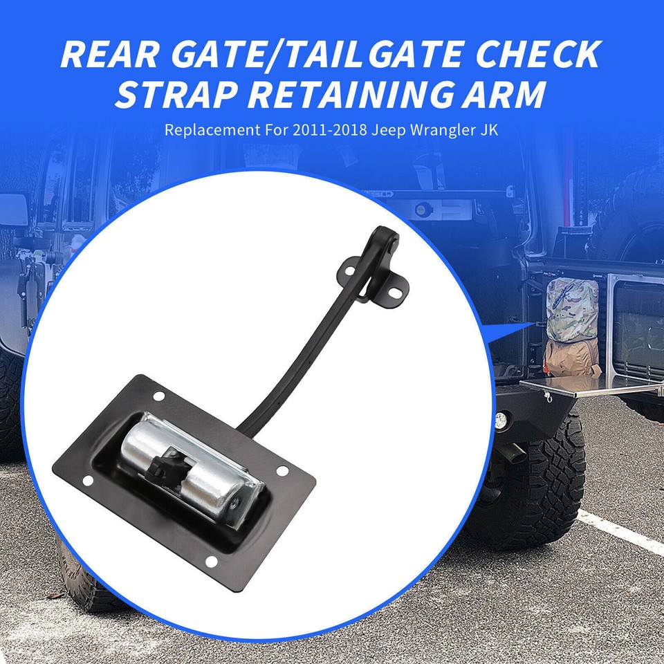 Rear Door Gate/Tailgate Check Strap Retaining Arm For Jeep Wrangler JK ...