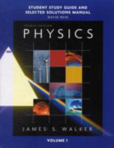 Study Guide and Selected Solutions Manual for Physics, Volume 1 by ...