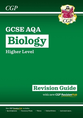 New GCSE Biology AQA Higher Revision Guide with CGP RevisionHub (CGP ...