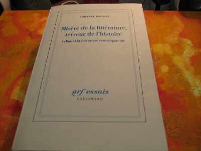 Philippe ROUSSIN: Misère de la littérature, terreur de l'histoire ...