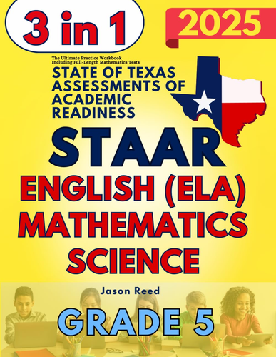 STAAR Test Prep Grade 5: the Ultimate Practice Workbook for Mathematics ...