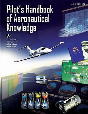 Pilot's Handbook of Aeronautical Knowledge by U. S. Department of ...