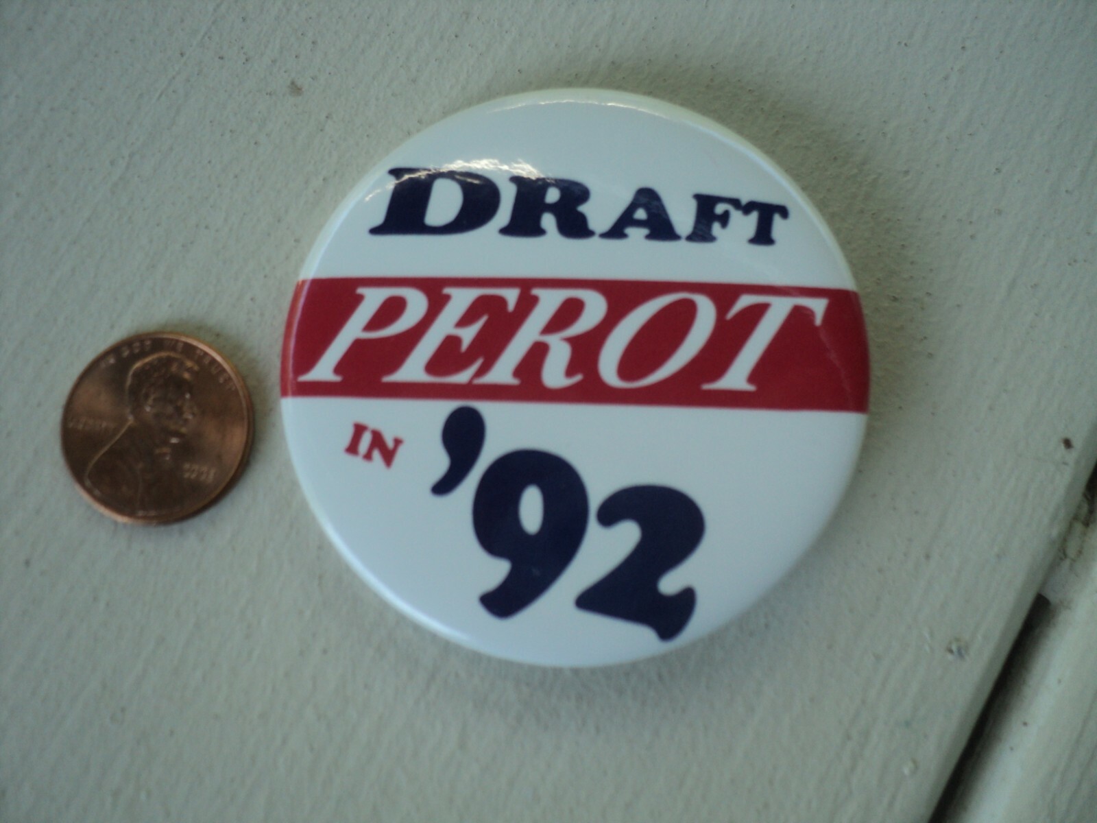Vintage Rare Draft Ross Perot '92 Campaign Button | eBay