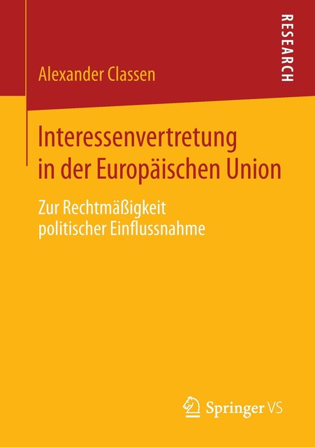Interessenvertretung in der Europäischen Union von Alexander Classen ...