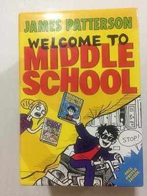 Welcome to Middle School - Hardcover, by James Patterson; Christopher ...
