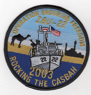 IBU 22 Op Enduring Freedom 2003 - Rocking the Casbah BC Patch Cat. No ...