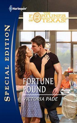 The Fortunes of Texas Lost. and Found Fortune Found 2119 Victoria Pade ...