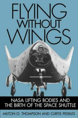 Flying Without Wings [Smithsonian History of Aviation and Spaceflight ...