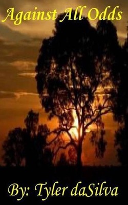 Against All Odds by Tyler Dasilva (English) Paperback Book ...