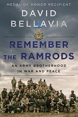 Remember the Ramrods: An Army Brotherhood in War and Peace ...