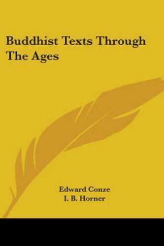 Buddhist Texts Through the Ages by Edward Conze (2006, Trade Paperback ...
