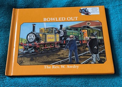 Bowled Out Thomas The Tank Engine Childrens Hardback Book By The Rev.W ...