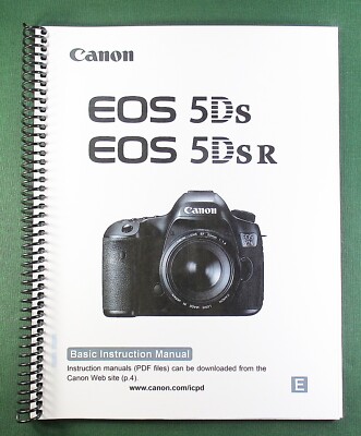 Canon EOS-5Ds 5Dsr Basic Instruction Manual: 164 Pages & Protective ...