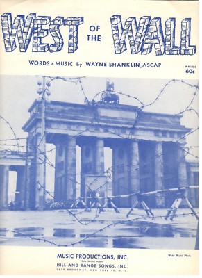 WAYNE SHANKLIN "WEST OF THE WALL" SHEET MUSIC-PIANO/VOCAL/GUITAR-1962 ...