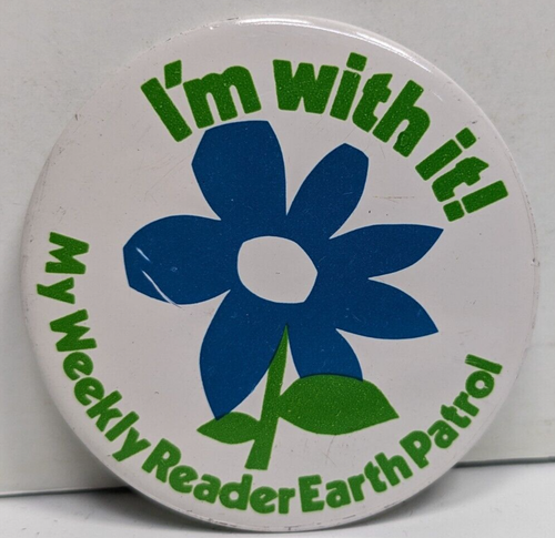 Vintage I'm with it! My Weekly Reader Earth Patrol - 2-1/4" Pin Button ...