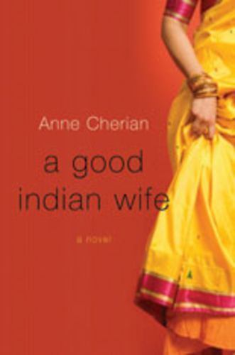 A Good Indian Wife By Cherian Anne 9780393065237 Ebay