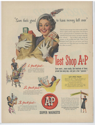1951 A & P Grocery Stores Advertisement: "Test Shop A & P, Save More ...