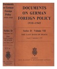 GERMANY. AUSW RTIGES AMT Documents on German Foreign Policy, 1918-1945 ...
