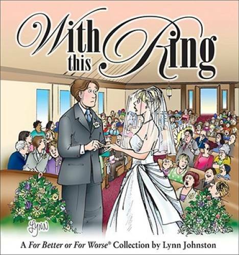 With This Ring: A For Better or For Worse Collection - Paperback - GOOD ...