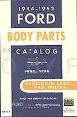 Ford Body Parts Book 1946 1947 1948 1949 1950 1951 1952 Car and Truck ...