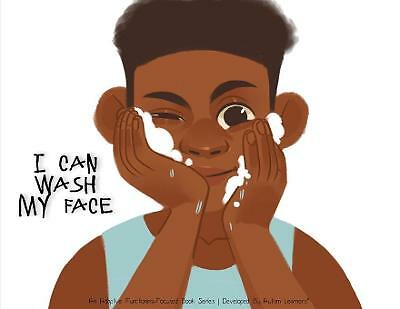 I Can Wash My Face : Adaptive Functioning Focused Book Series by Autism ...