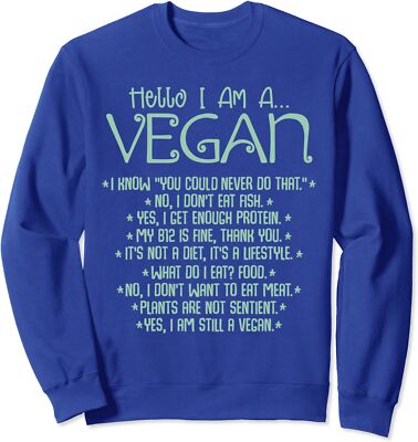 I Am A Vegan Vegetarian Food Veggie Animal Rights Unisex Crewneck ...