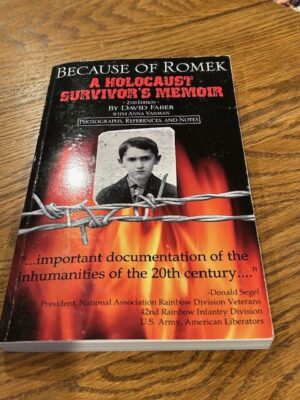 Because of Romek A Holocaust Survivor’s Memoir 2005 Paperback 2nd ...