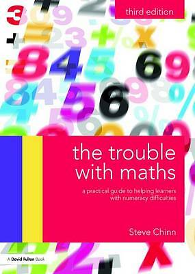 The Trouble with Maths: A practical guide to helping learners with ...