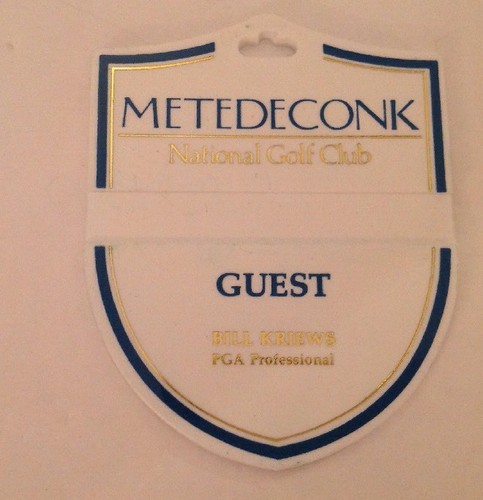 Metedeconk National Golf Club Guest Badge Bill Kriews PGA Professional ...