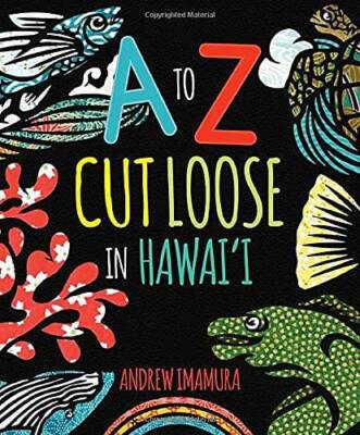 A to Z Cut Loose in Hawaii - Board book By BeachHouse Publishing - GOOD ...