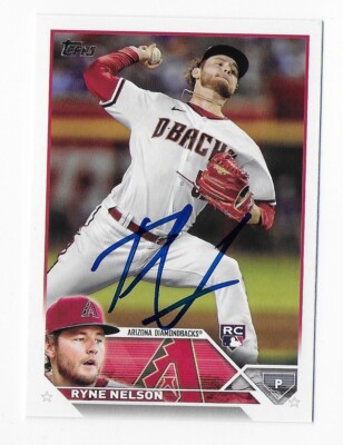 2023 TOPPS #459 RYNE NELSON DIAMONDBACKS AUTOGRAPHED SIGNED BASEBALL ...