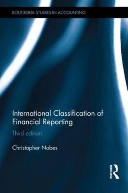 International Classification of Financial Reporting: Third Edition by ...