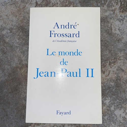 Le Monde De Jean-Paul II Andre Frossard Fayard | eBay