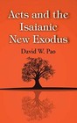 Acts and the Isaianic New Exodus by Pao New 9781498299442 Fast Free ...