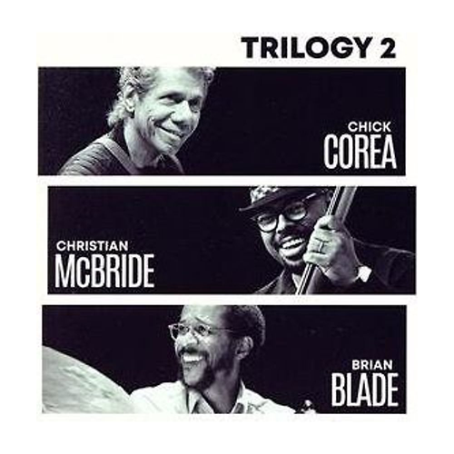 Trilogy 2 (2SHM-CD) Chick Corea Trio (p) Christian McBride (b) Brian ...