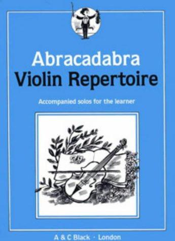 Abracadabra Violin Repertoire: Accompanied Solos for the Learner (Instrumental Music) (Paperback ...