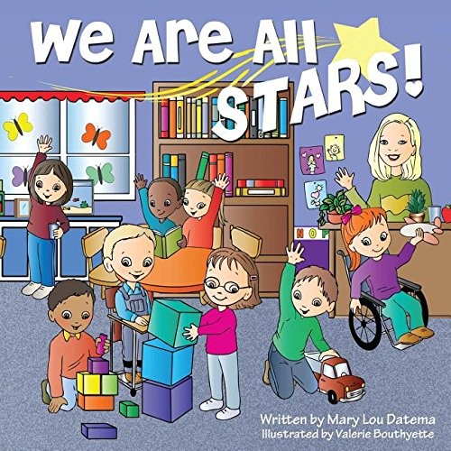 WE ARE ALL STARS! By Mary Lou Datema & Valerie Bouthyette *Excellent ...