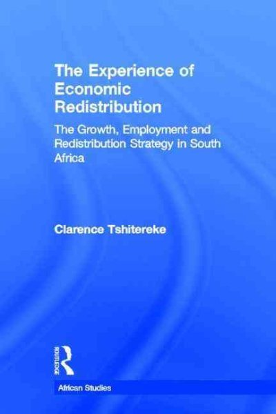 Experience of Economic Redistribution : The Growth, Employment and ...