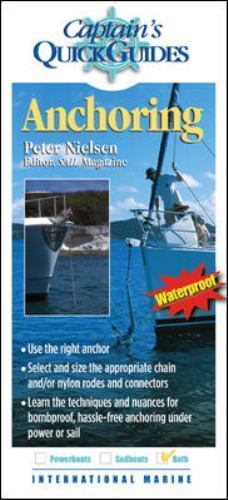 Anchoring : A Captain's Quick Guide by Peter Nielsen (2007, Book, Other ...