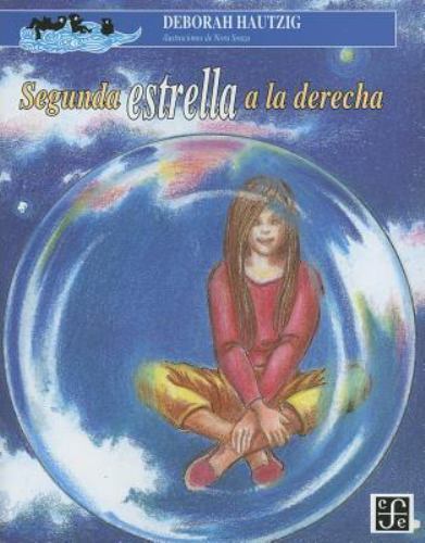 Segunda Estrella a la Derecha by Deborah Hautzig (1994, Perfect) for ...