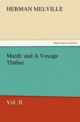 Mardi: And A Voyage Thither 9783842442924| eBay