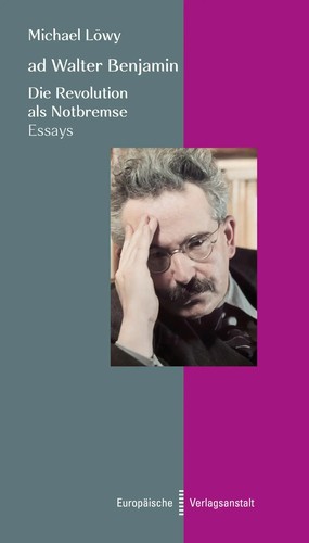 ad Walter Benjamin | Die Revolution als Notbremse.Essays | Michael Löwy | Buch 3863931327 | eBay.de