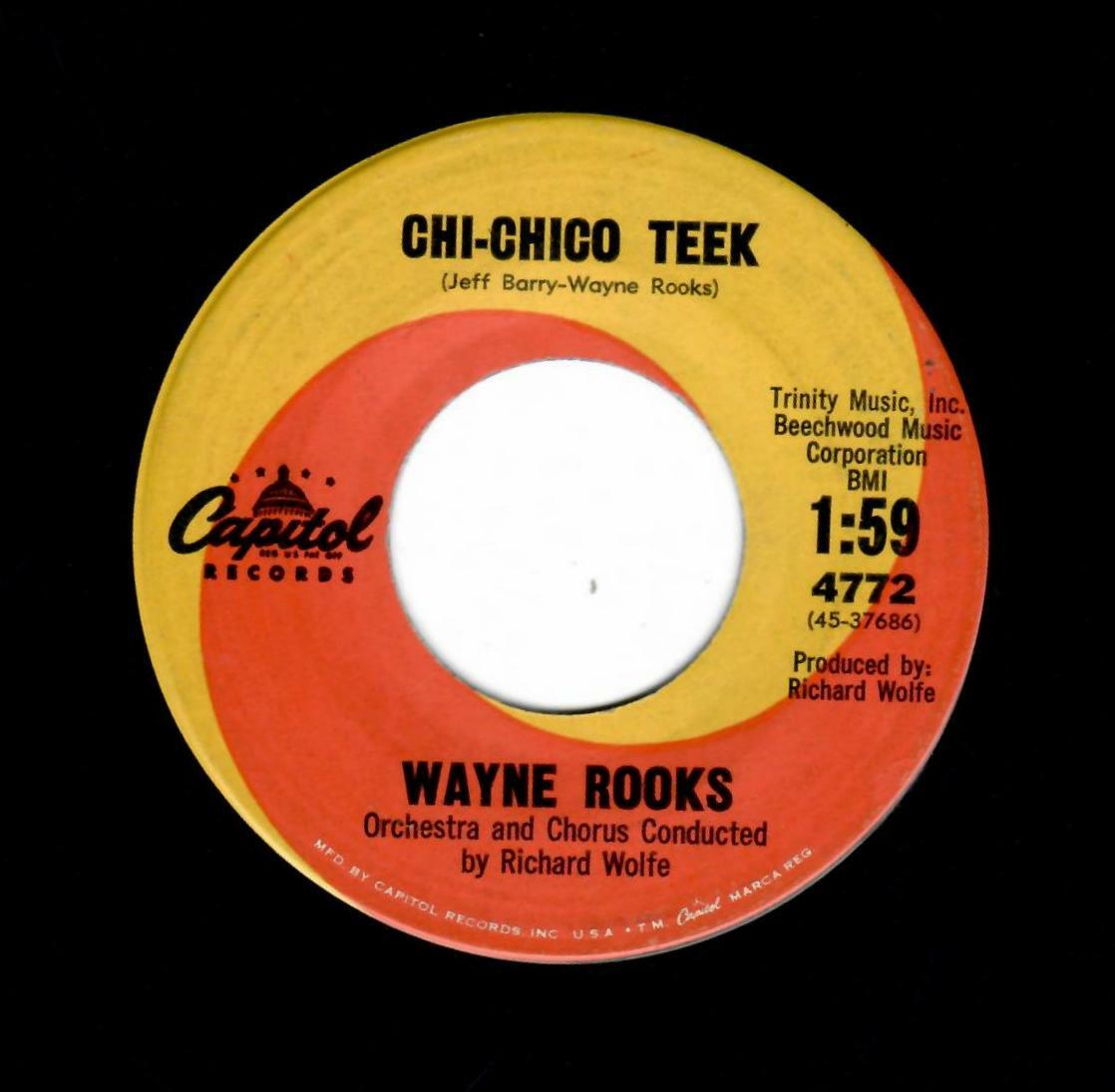 TEEN-WAYNE ROOKS-WHERE DOES THE CLOWN GO?/CHI-CHICO TEEK-CAPITOL 4772 ...