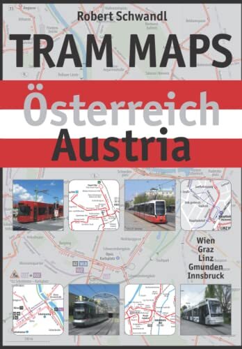 Tram Maps Austria: Österreich - Wien, Graz, Linz, Gmunden... by ...