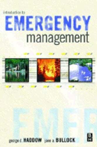 Introduction to Emergency Management by George Haddow: New ...