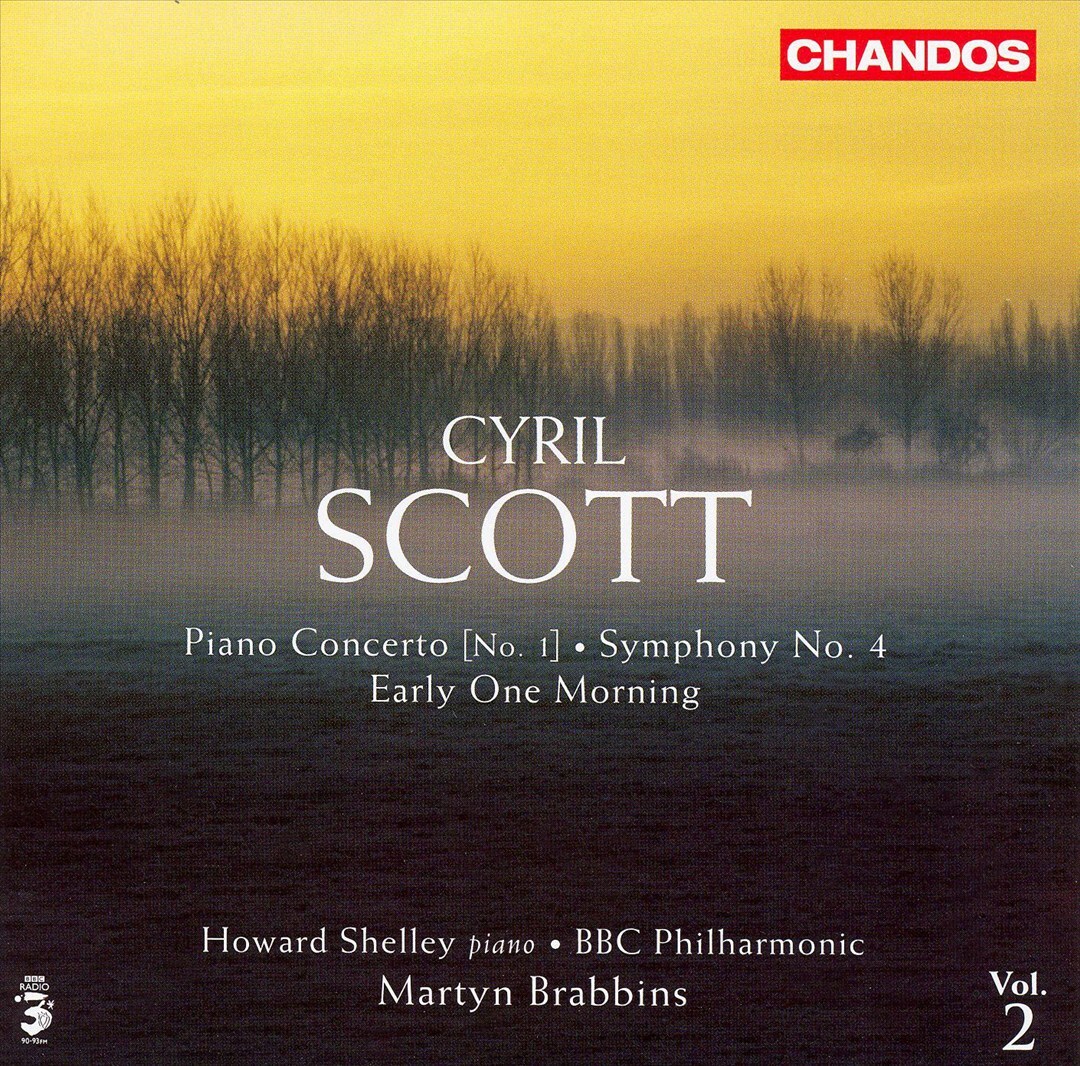MARTYN BRABBINS / HOWARD SHELLEY CYRIL SCOTT: PIANO CONCERTO NO. 1 ...