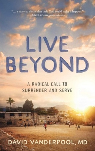 Live Beyond by Vanderpool, David [Hardback] | eBay