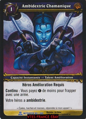 Ambidextrie Chamanique #101 RARE / Betrayer FR Warcraft TCG | eBay